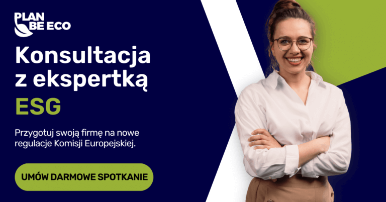 Dyrektywa CSRD - nowy etap raportowania niefinansowego od 2025 roku - Plan Be Eco